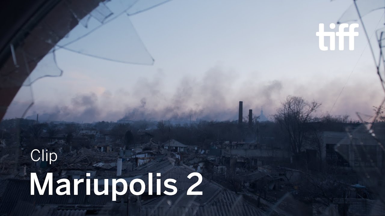 MARIUPOLIS 2 Clip | TIFF 2022 - YouTube