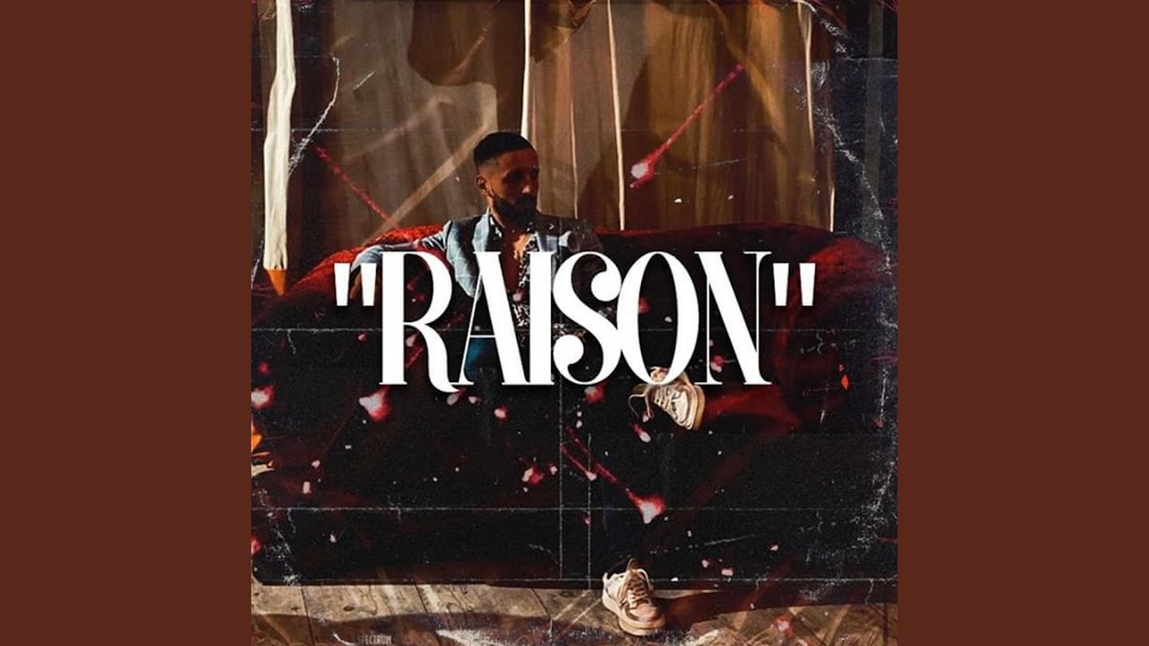 Raison - YouTube