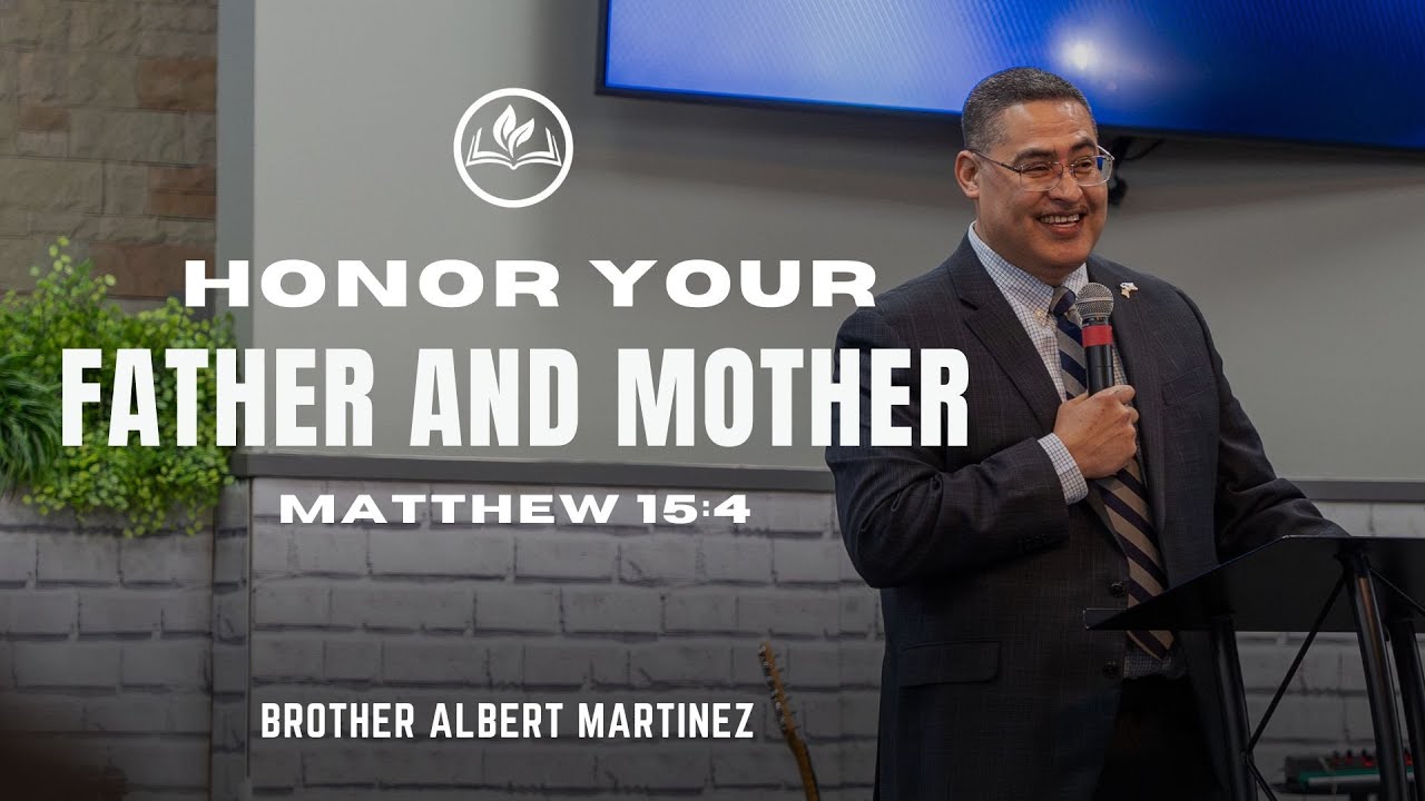 Honor Your Father And Mother | Bro. Albert Martinez | OHC - YouTube