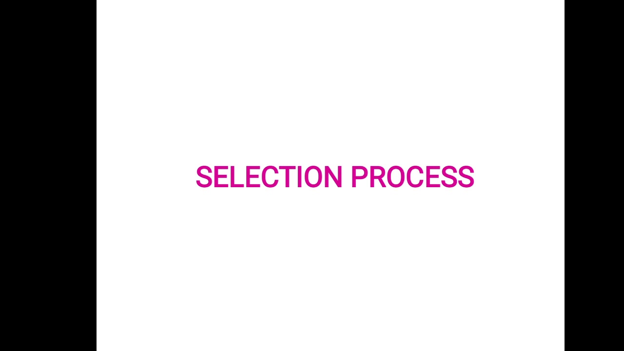 Selection Process - YouTube