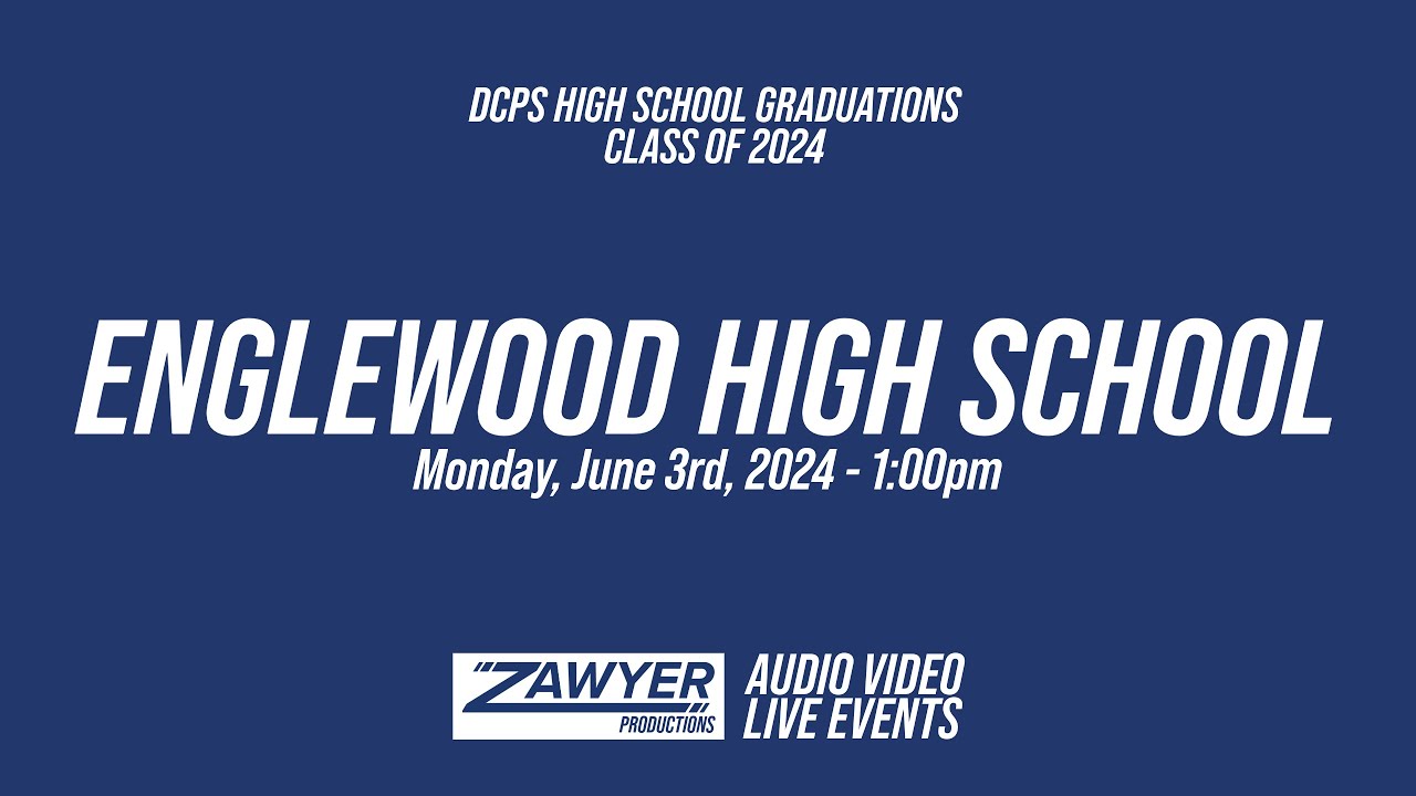 DCHS Graduations '24 - Englewood High School - YouTube