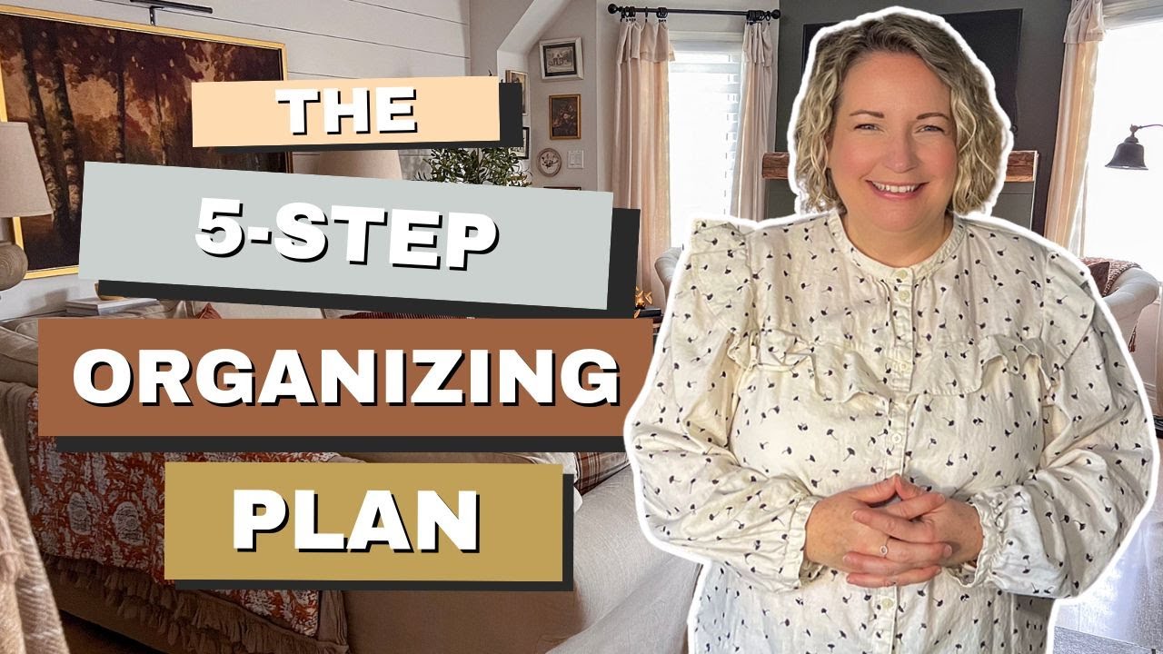 How to Organize Your Home in 5 Steps - YouTube