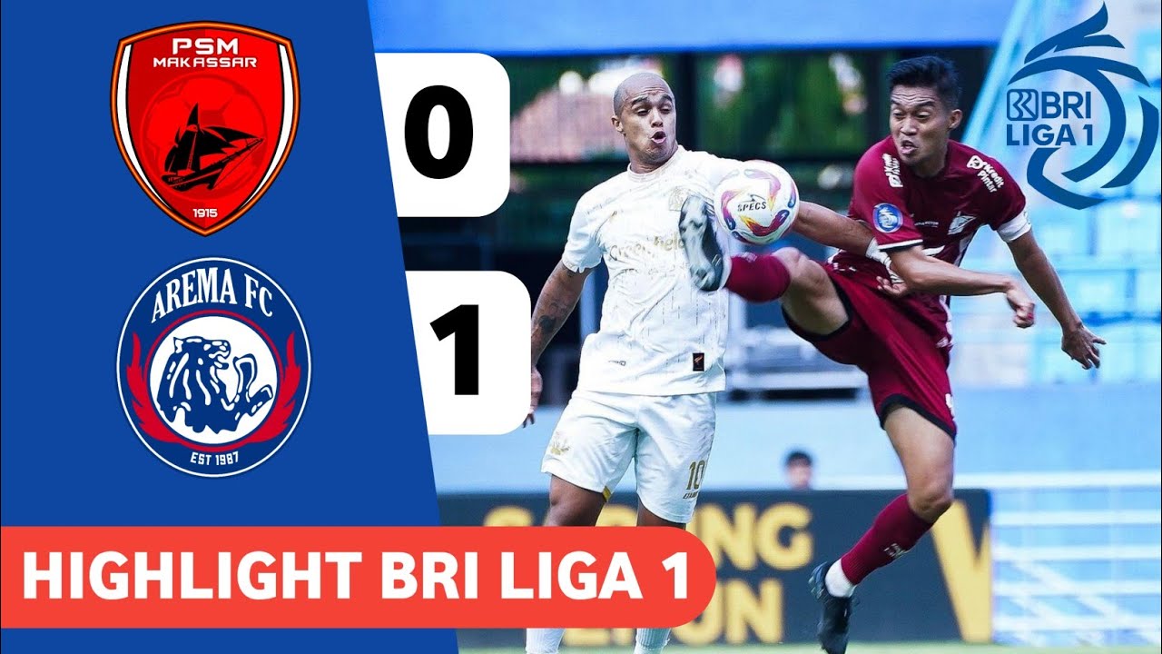 Highlight PSM Makassar Vs Arema FC 0-1 || BRI Liga 1 🔴 KEMENANGAN ...