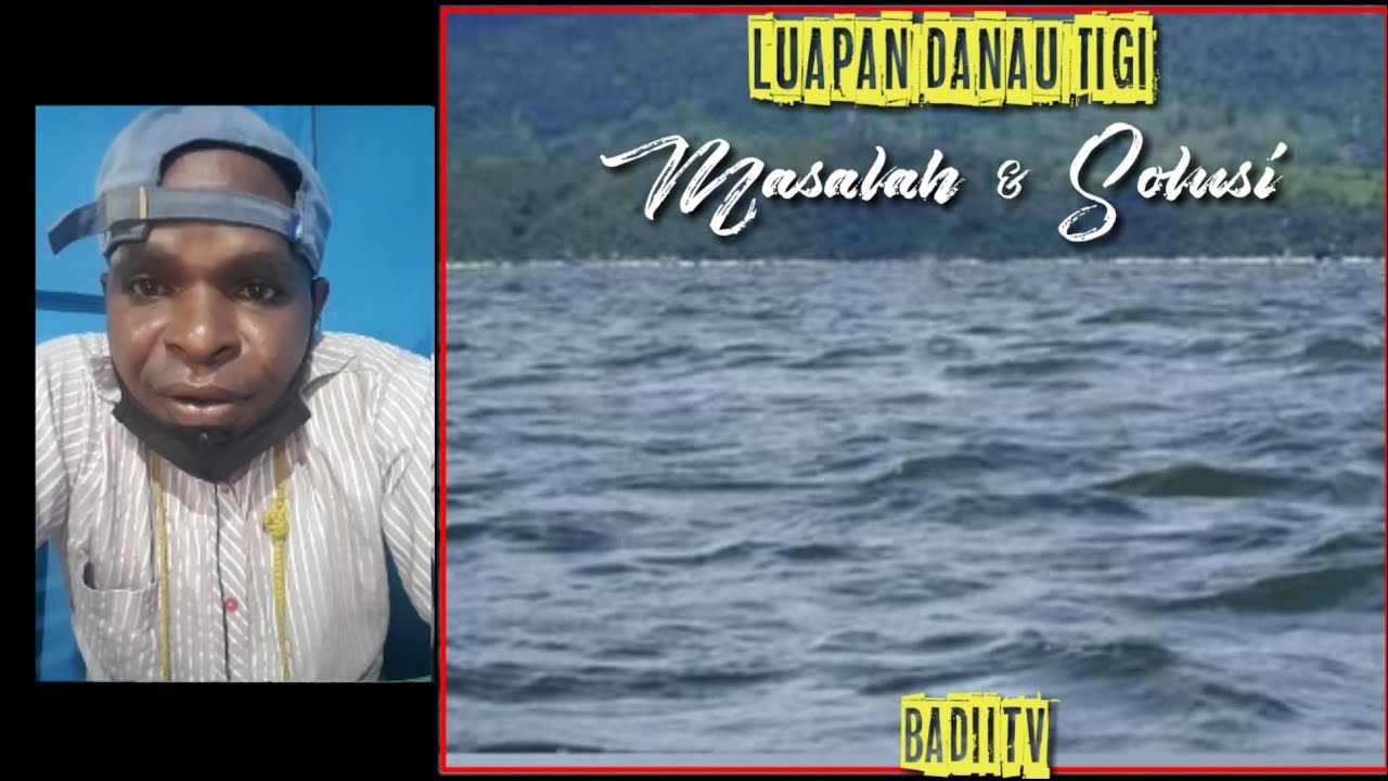 Solusi.!Luapan Danau Tigi - YouTube