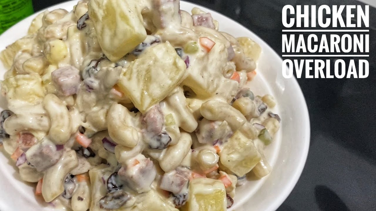 Chicken Macaroni Salad Overload - YouTube