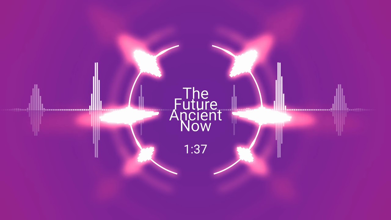 The Future Ancient Now | No Copyright Music | Free audio for creator ...