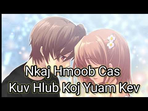 nkauj hmoob cas kuv hlub koj yuam kev