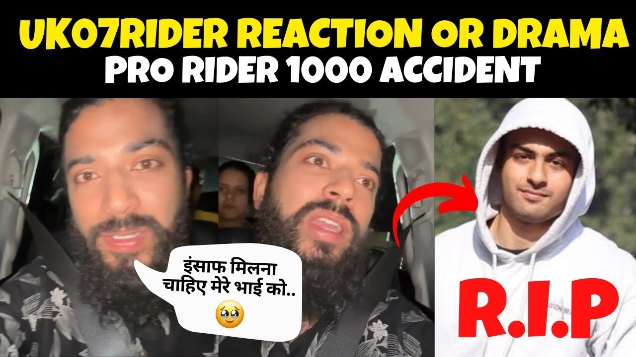 UK07RIDER Emotional Drama On @PRORIDER1000AgastayChauhan Death I ...