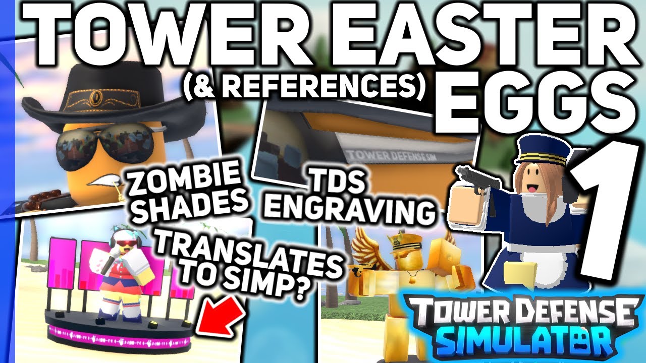 Tower Easter Eggs Part 1 - Tower Defense Simulator - YouTube