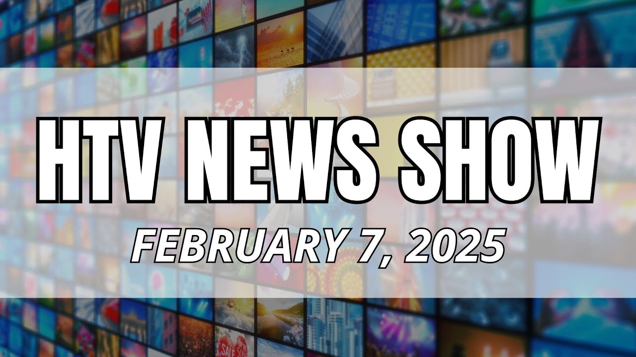 HTV News FEBRUARY 7, 2025 - YouTube