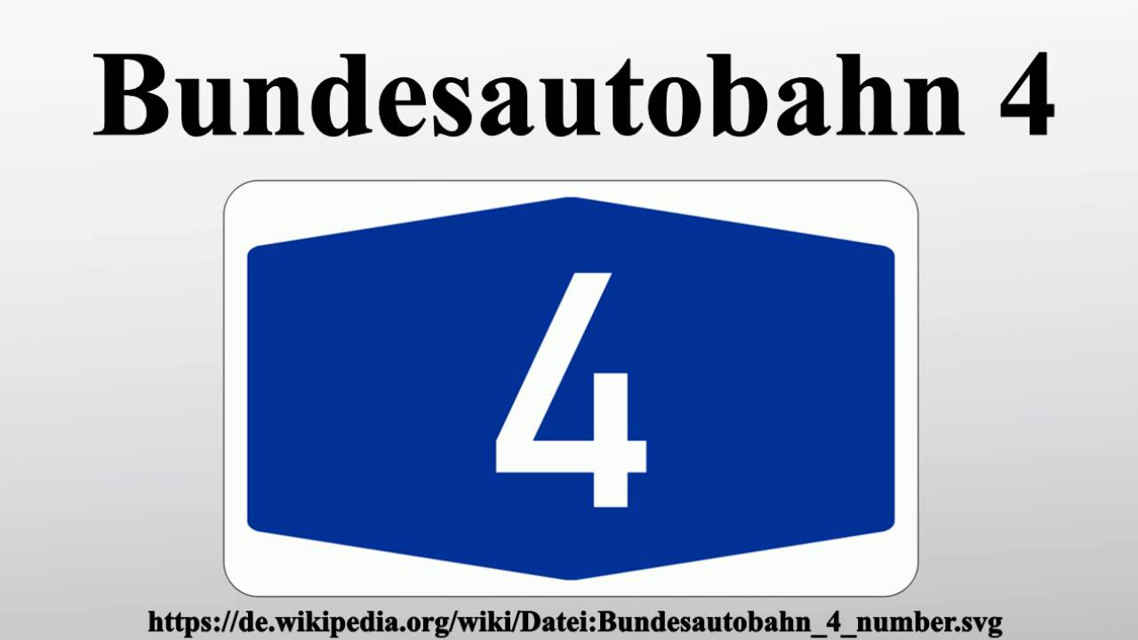 Bundesautobahn 4 - YouTube