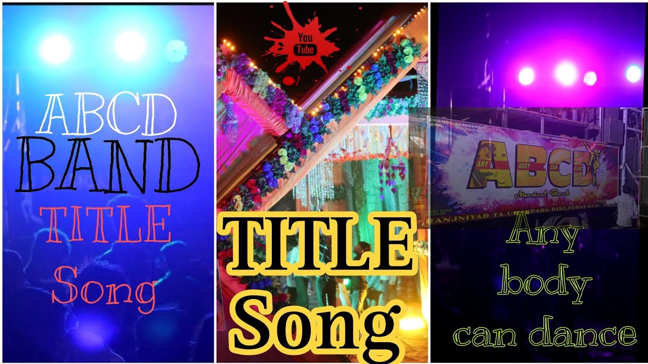 ABCD BAND TITLE SONG || એ બી સી ડી બેન્ડ ટાઈટલ સોંગ || ANY BODY CAN ...