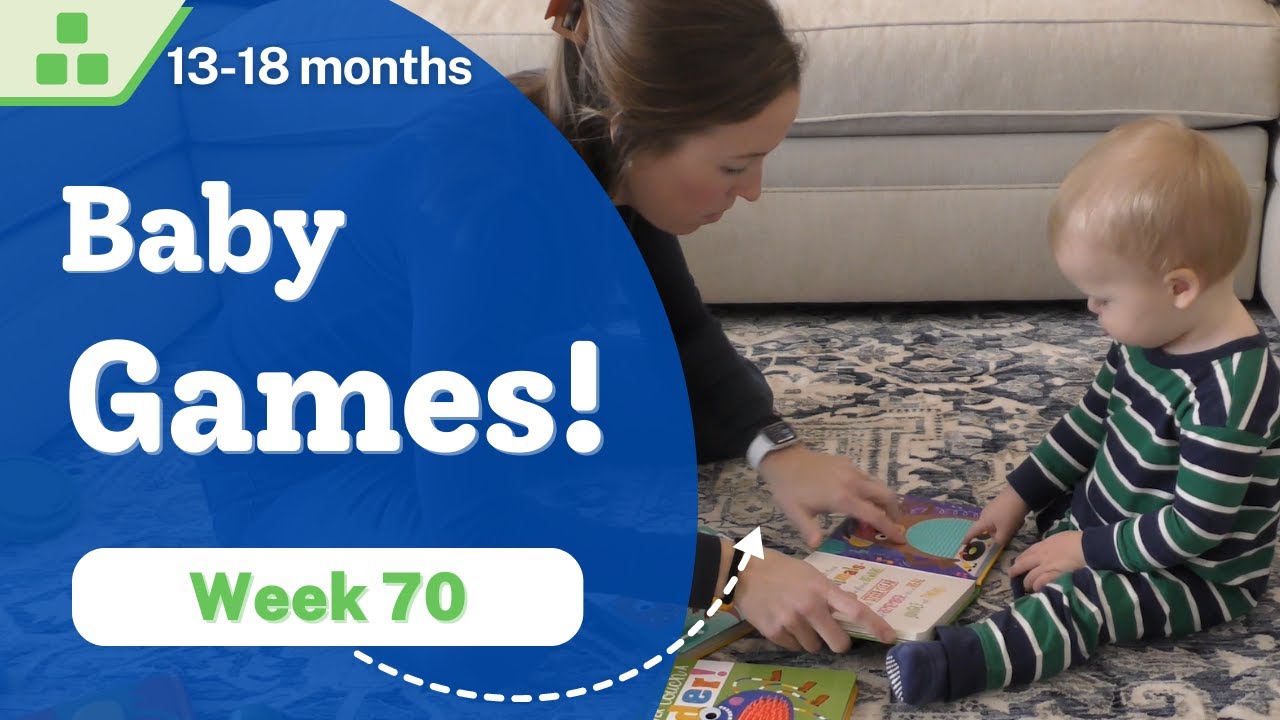 Games for Your 70 Week Old Baby | 13-18 Month Games - YouTube