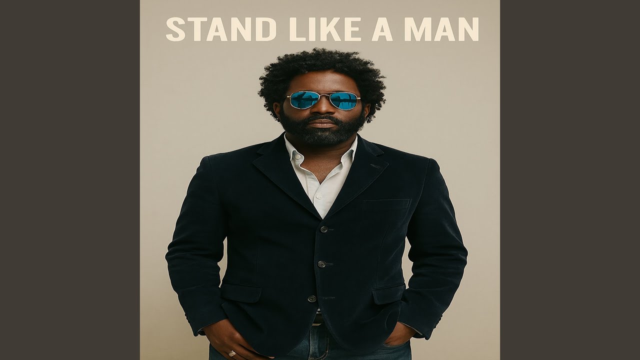 Stand Like a Man - YouTube