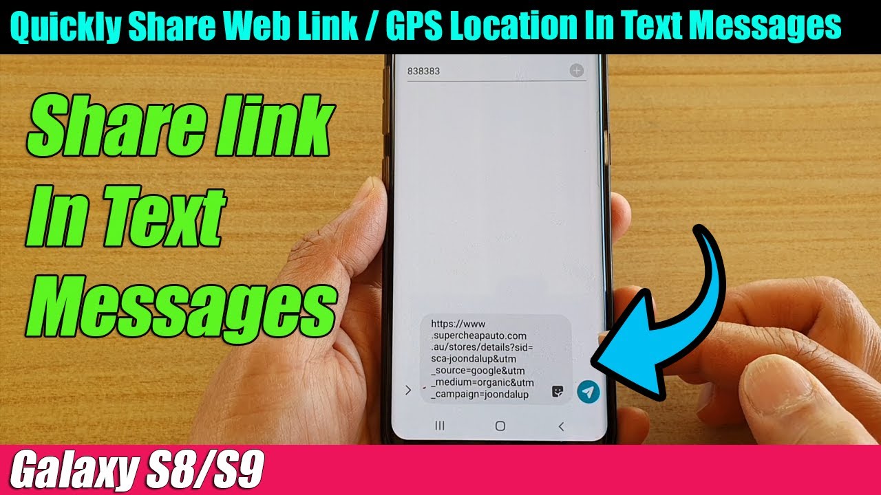Galaxy S8/S9: How to Quickly Share Website Link or GPS Location in Text Messages - YouTube