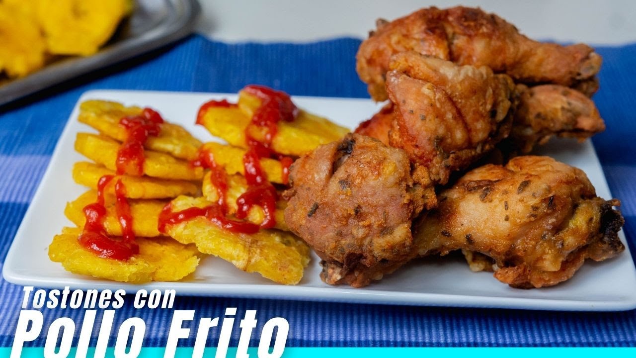 POLLO FRITO CRUJIENTE CON TOSTONES EN 10 MINUTOS / PICA POLLO ...