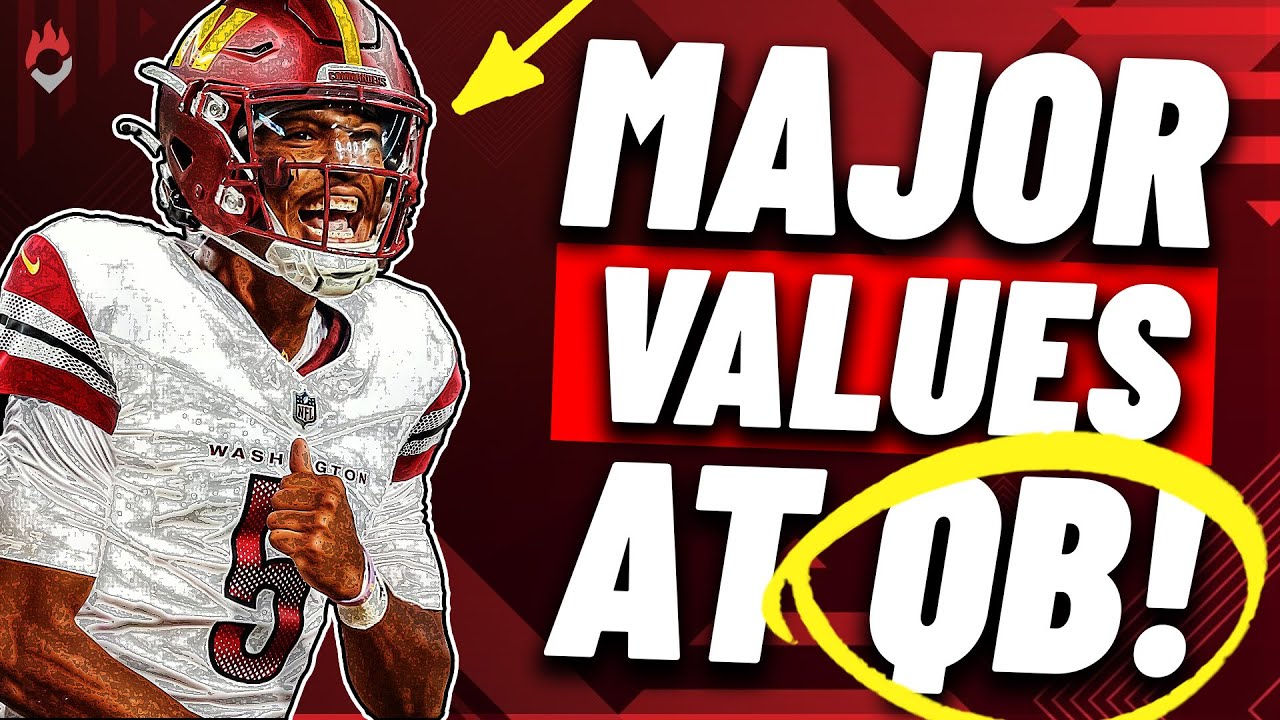 7 Major QB Values To Target In Drafts (2024) - YouTube