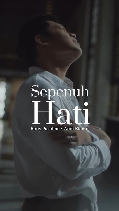 Selamat menikmati dengan #SepenuhHati Official Lyric Video ‘Sepenuh Hati’ 🤍 - YouTube