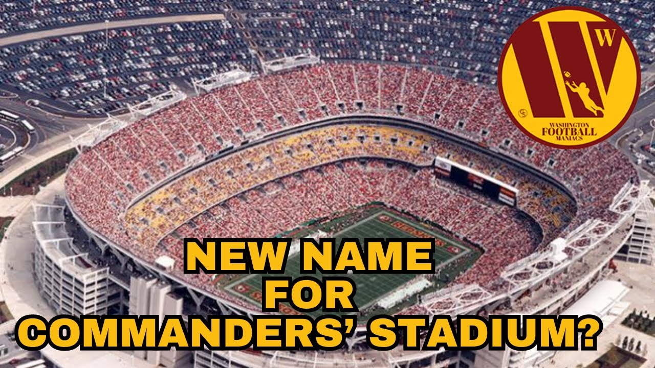 (Pre-Recorded) The NEW Name of the Commanders Stadium IS ...