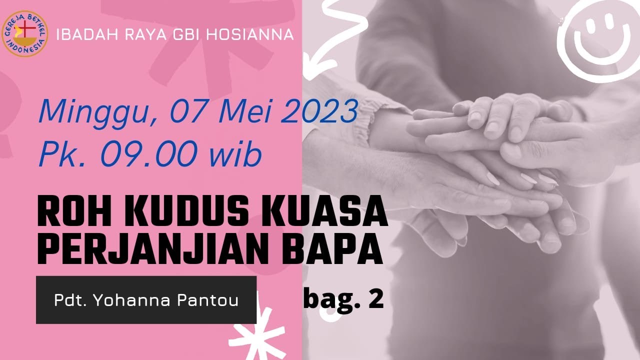 Ibadah Raya GBI Hosianna | 07 Mei 2023 | Pdt. Yohanna Pantou - YouTube