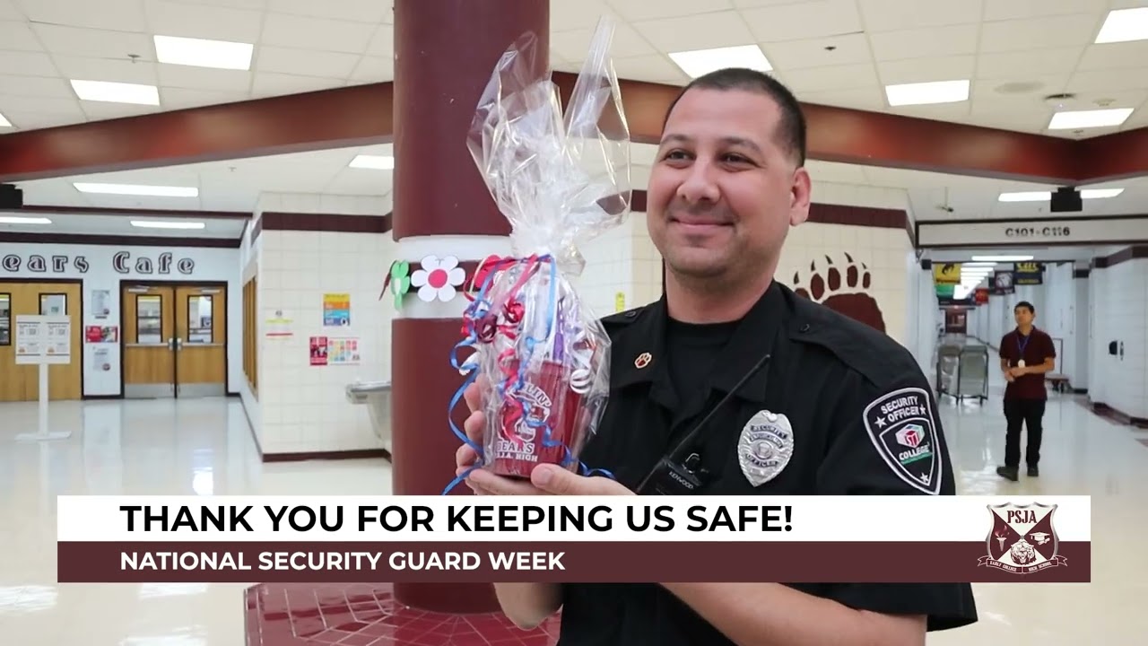 Thank you Security Guards for always keeping us safe at PSJA ECHS ...