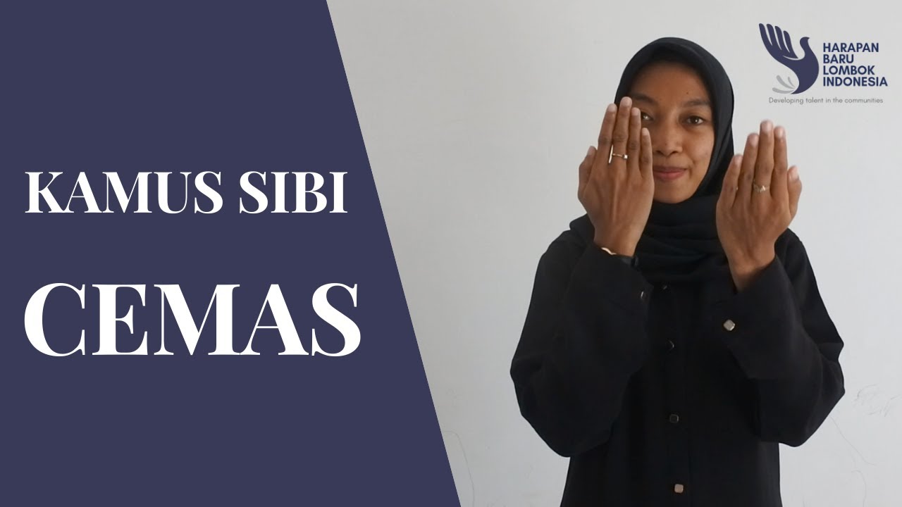 Kamus SIBI - Cemas - YouTube