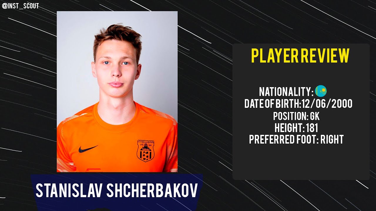 STANISLAV SHCHERBAKOV | GK | FC TARAZ 2023 - YouTube