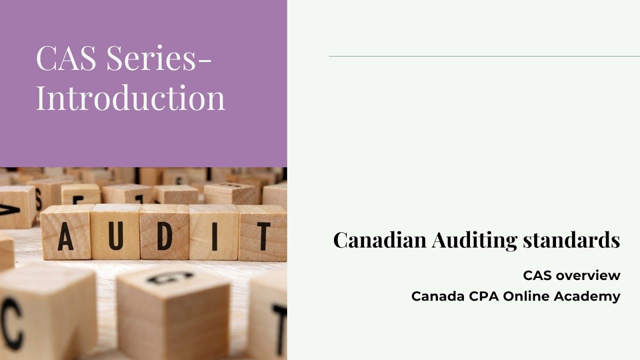 CPA CFE-Canadian Auditing standards -Overview - YouTube