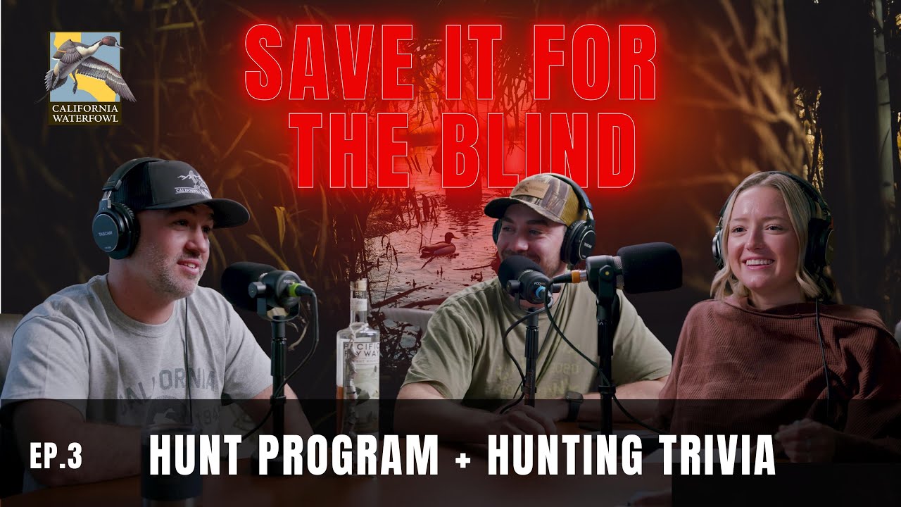 Save it for the Blind - Episode 3: Intro to CWA Hunt Program & hunting ...