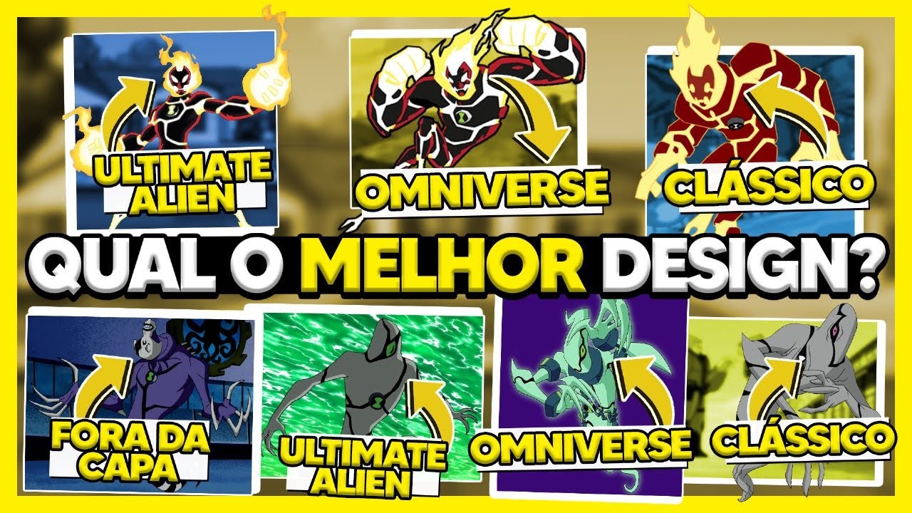 QUAL DOS DESINGS DOS ALIENS DO BEN 10 CLÁSSICO É O MELHOR?! - YouTube