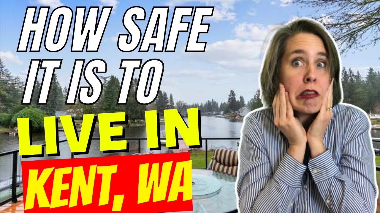 How Safe It Is To Live in Kent, WA With Bonus: Home Tour! - YouTube