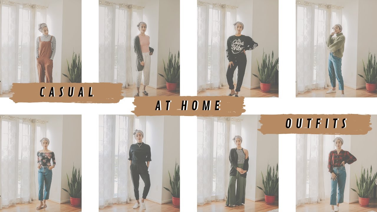 CASUAL & COZY 'AT HOME' LOOKBOOK | WHAT TO WEAR AT HOME | QUARANTINE ...