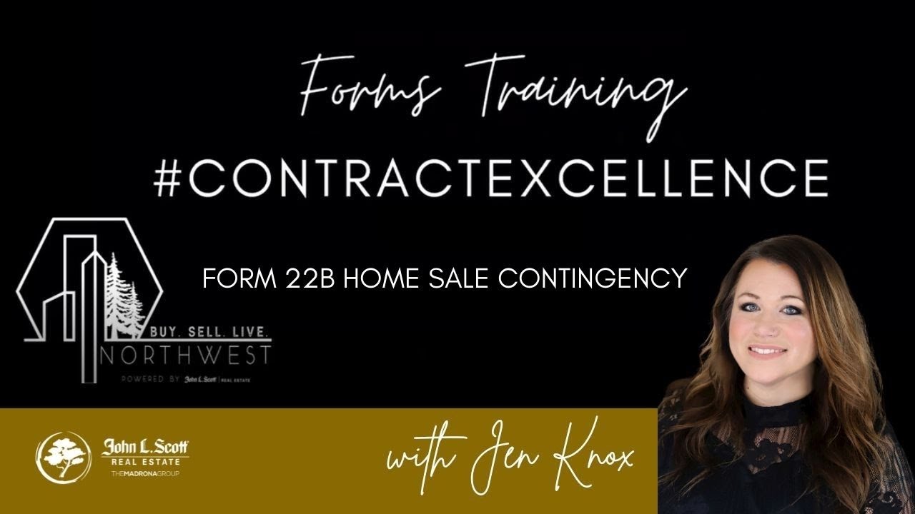 Mastering Form 22B: Home Sale Contingency Explained with Jen Knox ...