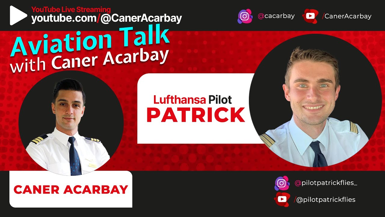 Pilot Life in Europe with Lufthansa Pilot Patrick - #AviationTalk with Caner Acarbay - YouTube