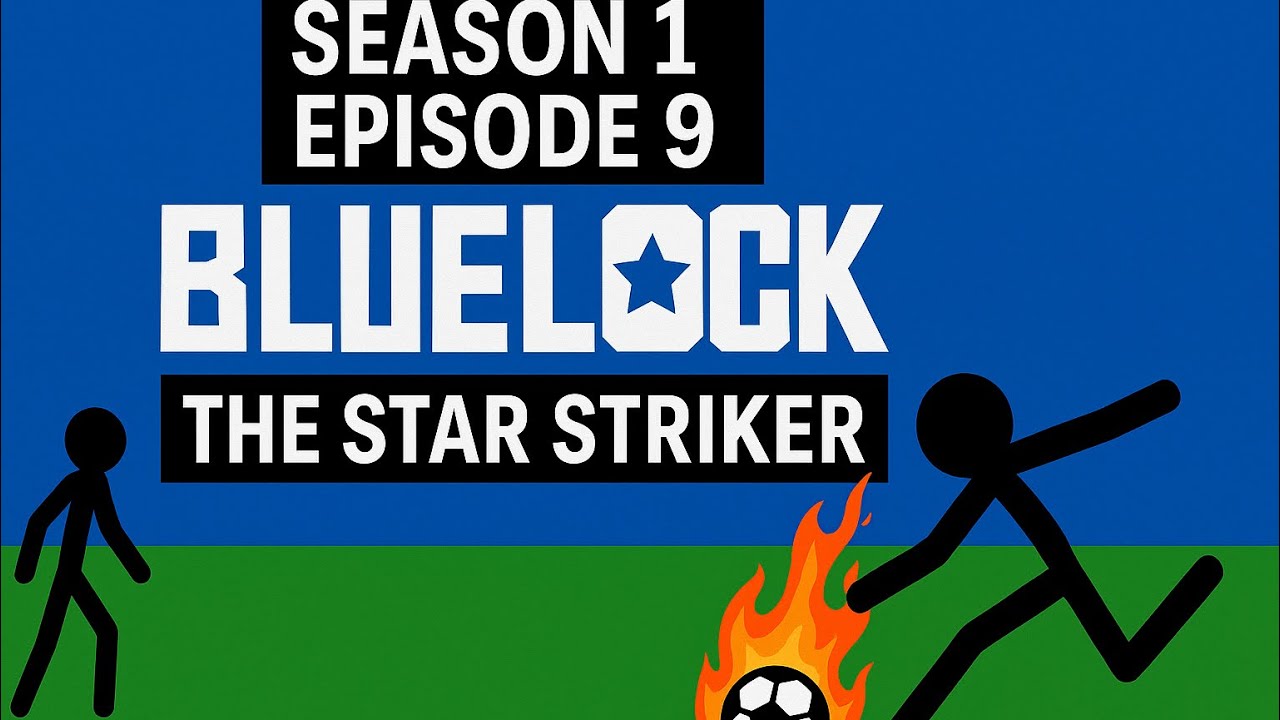 Bluelock Stickman S1E9: The Star Striker #bluelock #anime #flipaclip # ...