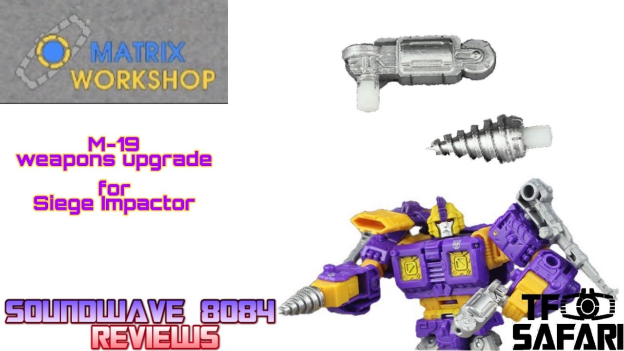 Matrix Workshop M-19 Weapons Upgrade for Siege Impactor - YouTube