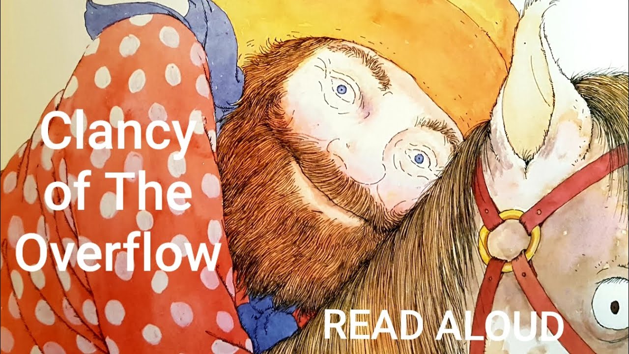 Clancy Of The Overflow Read Aloud Picture Book 60 Off