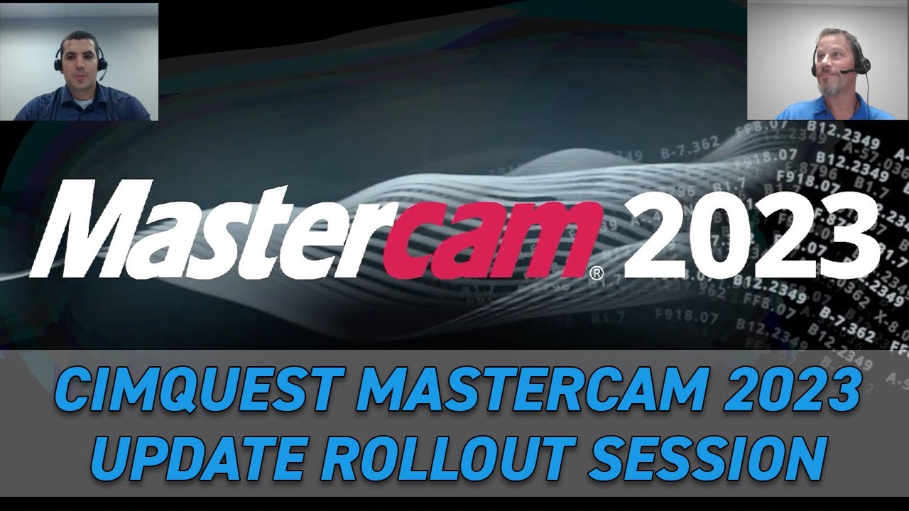Cimquest's Mastercam 2023 Update Rollout Session (Webinar) - YouTube