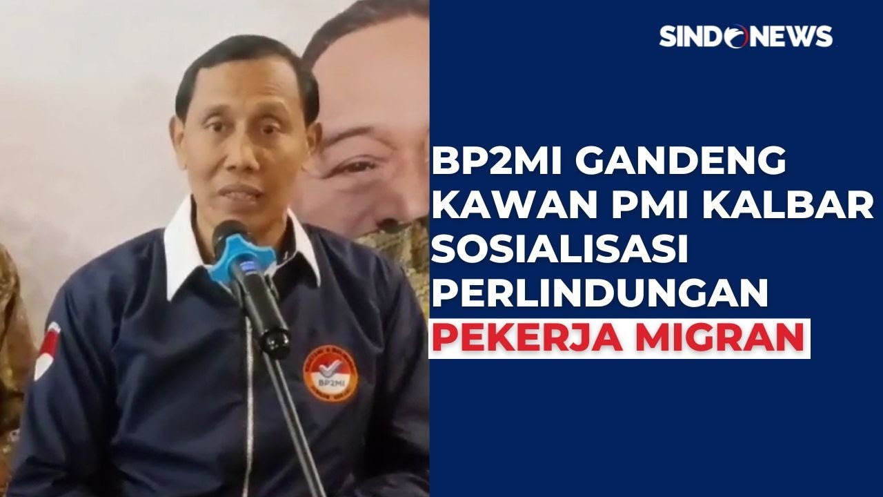 70 Relawan Kawan PMI Siap Lindungi Pekerja Migran di Kalbar dari ...