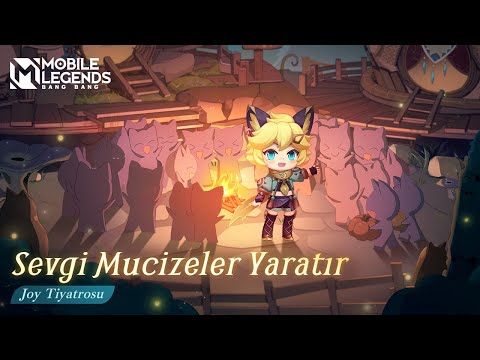 (Türkçe Alt Yazılı) Joy Tiyatrosu | Yuva Bağı | Mobile Legends: Bang Bang