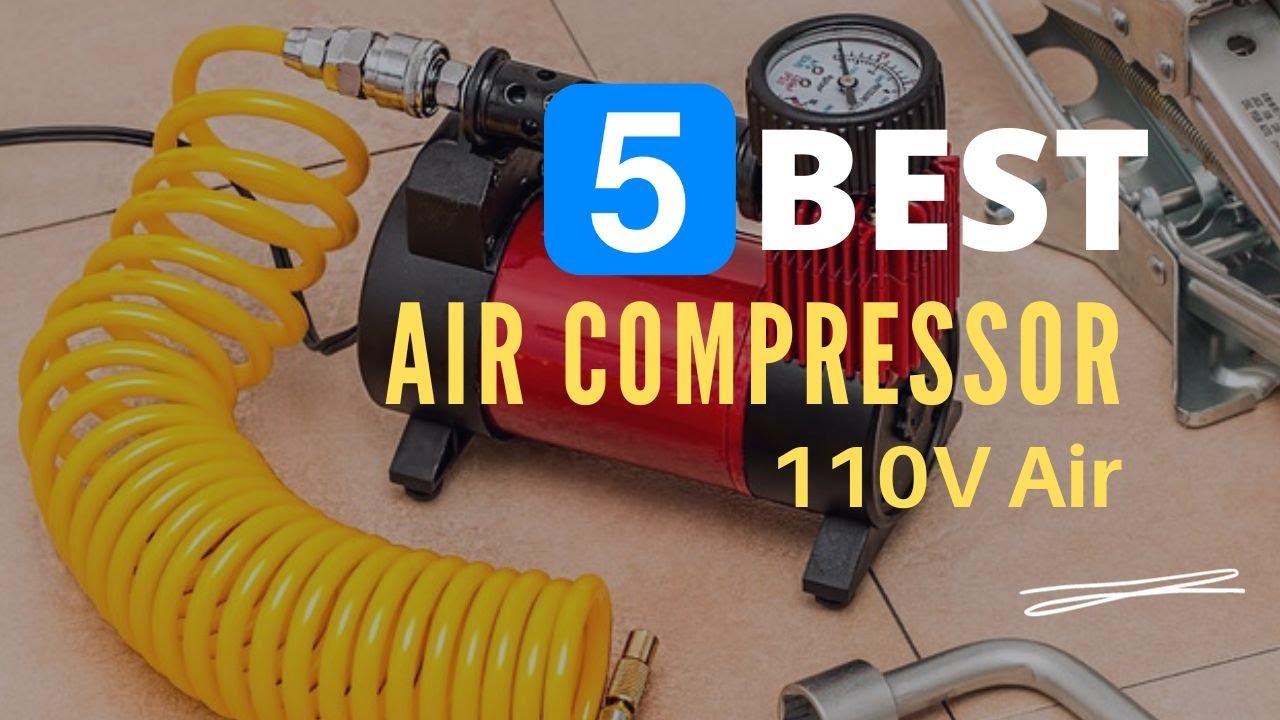 ⭕ Top 5 Best 110V Air Compressor 2023 [Review and Guide] - YouTube
