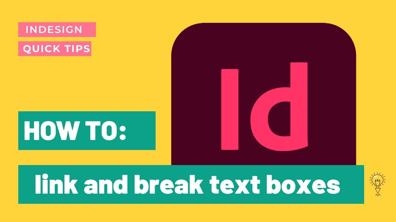 InDesign Linking And Breaking Text Boxes YouTube InDesign Linking And Breaking Text Boxes YouTube