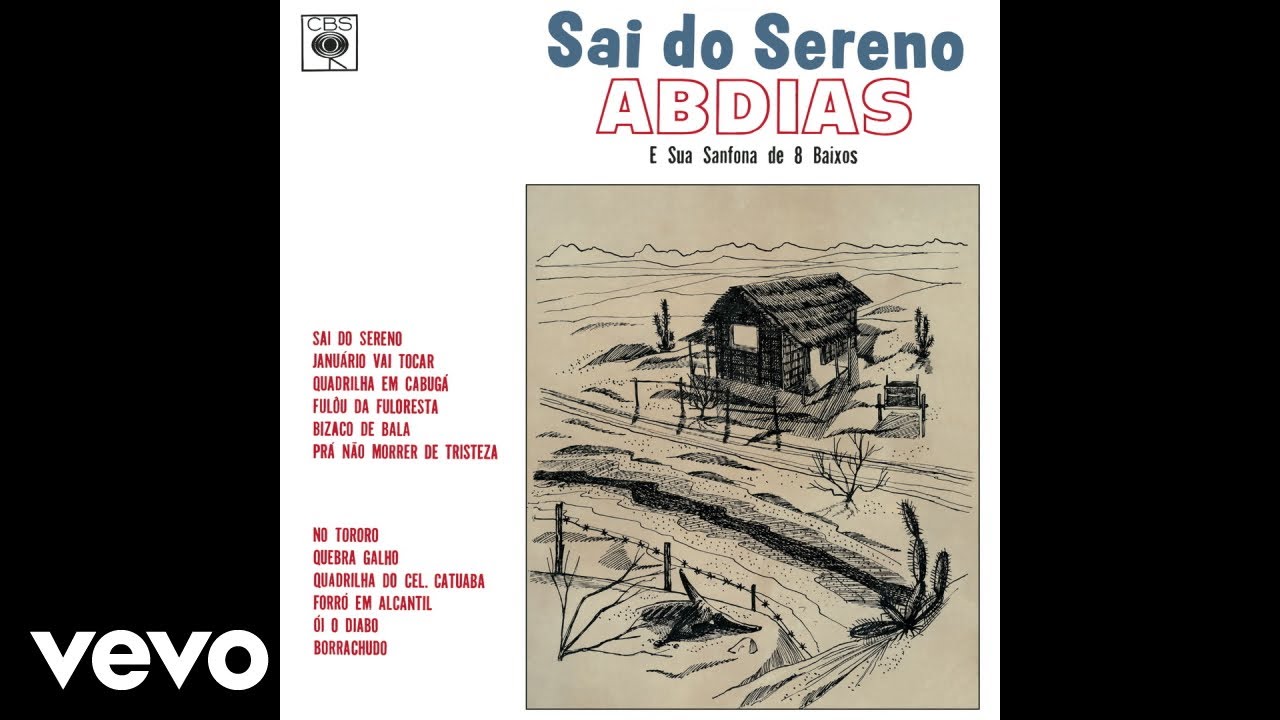 Abdias e sua Sanfona de 8 baixos - Pra Não Morrer De Tristeza (Áudio ...