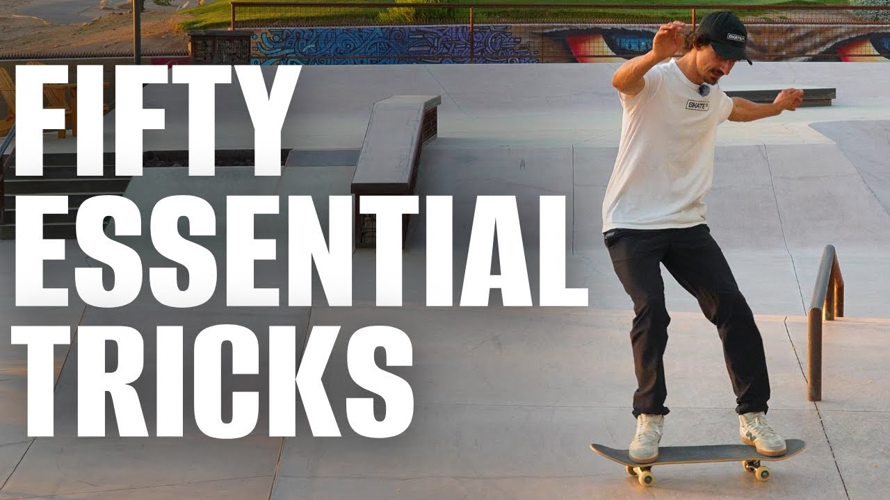 50 Flatground Tricks You Need to Know - YouTube