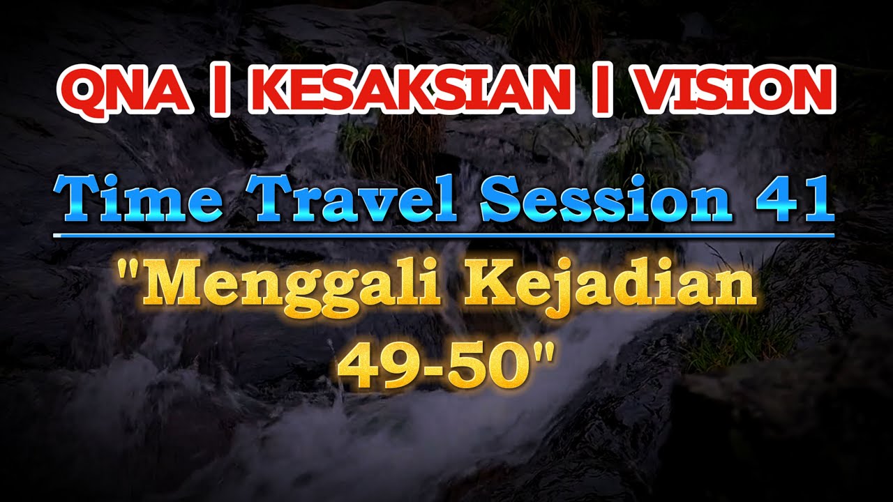 [QnA|Kesaksian|Vision] Time Travel Session 41: Menggali Kejadian 49-50 - YouTube