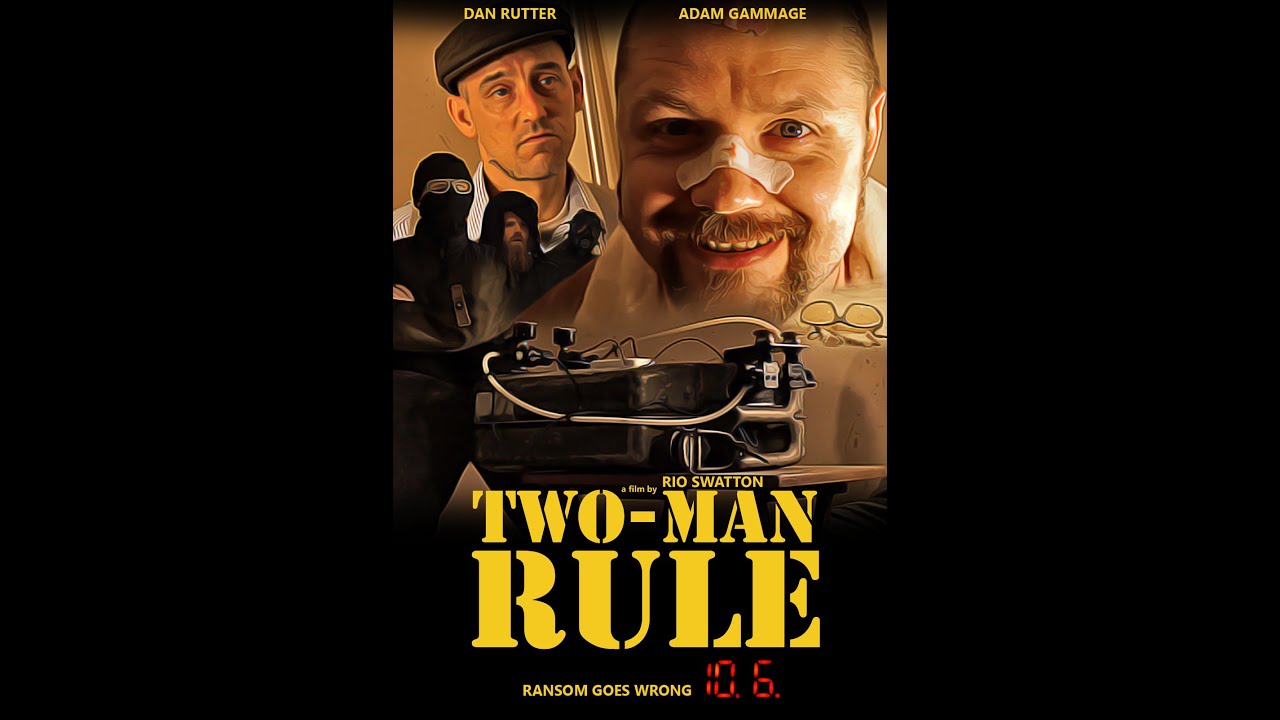 ** FULL FILM ** "Two - Man Rule" (2022) Student Film, Starring Adam ...