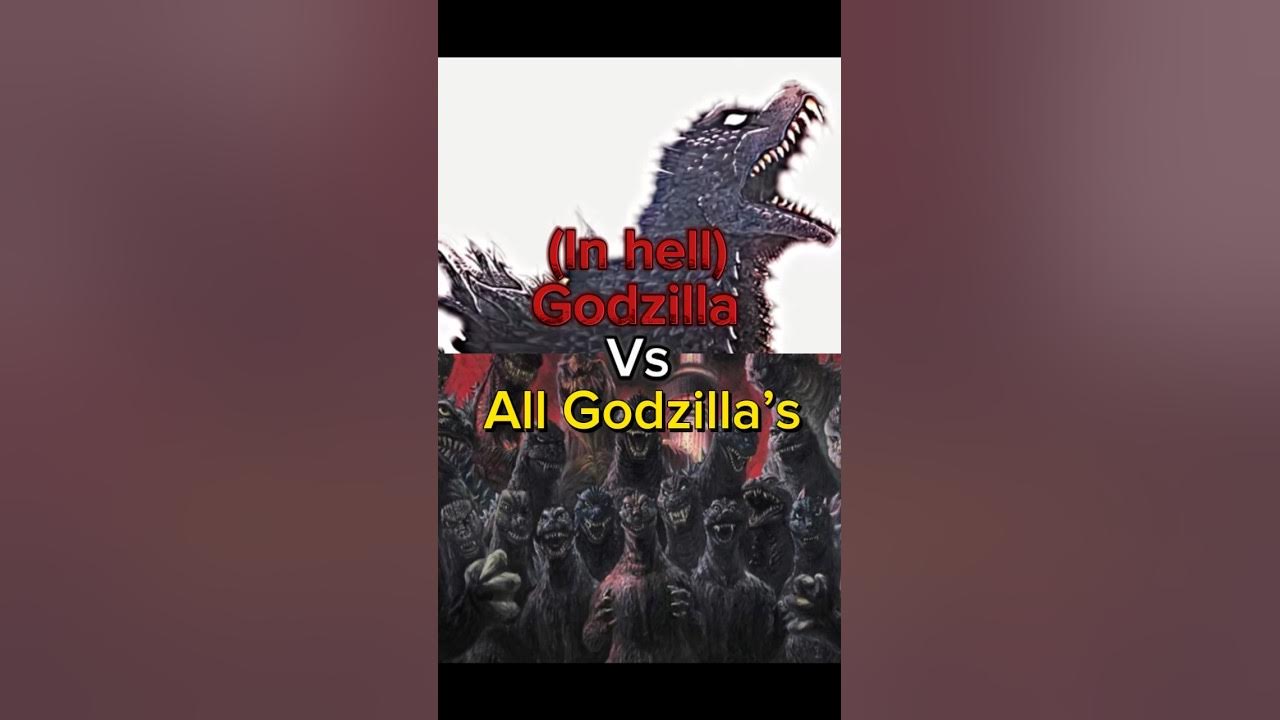 Godzilla in hell vs all Godzillas - YouTube