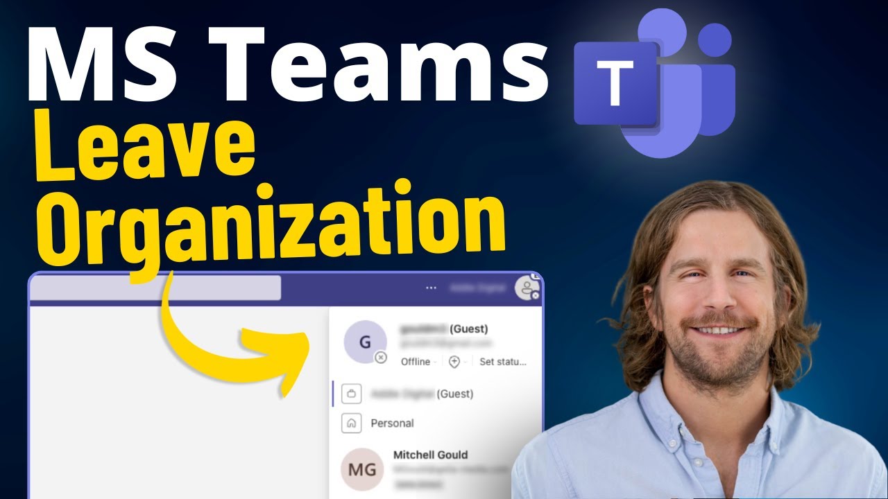 How to Leave a Microsoft Teams Organization (When added as a guest ...