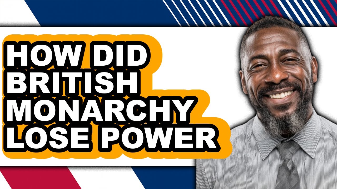 How Did British Monarchy Lose Power - Answered - YouTube