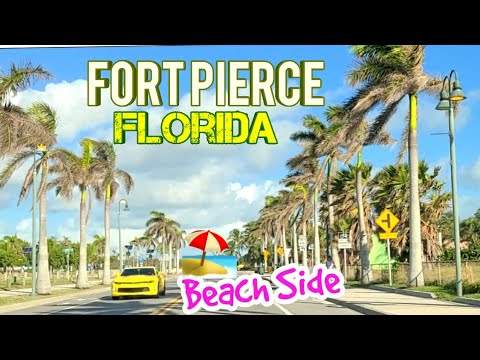 A Drive Through Fort Pierce Florida | BEACH SIDE ⛱ - YouTube